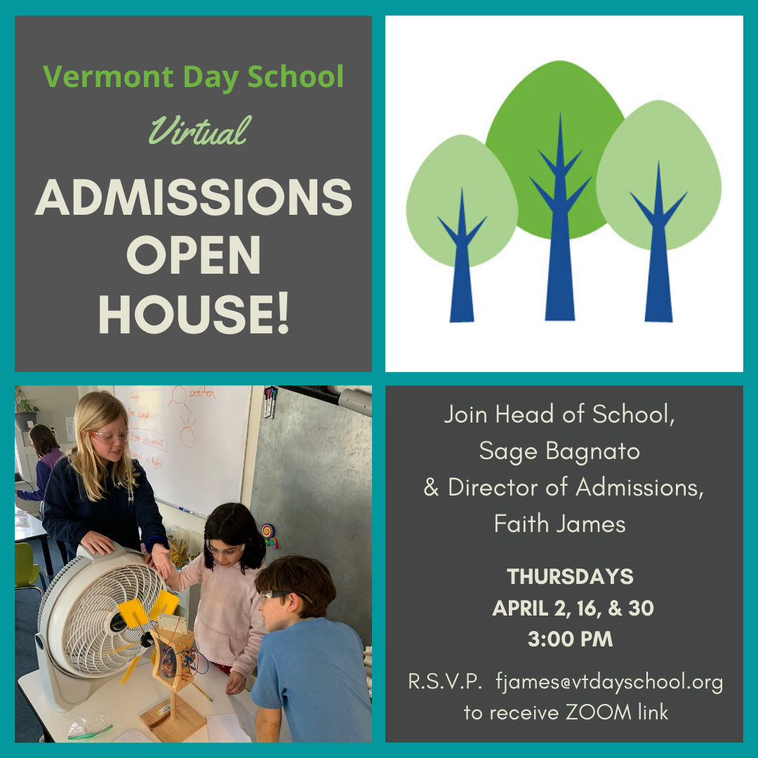April 2, 16, & 30 – Virtual Admissions Open House – Vermont Day School